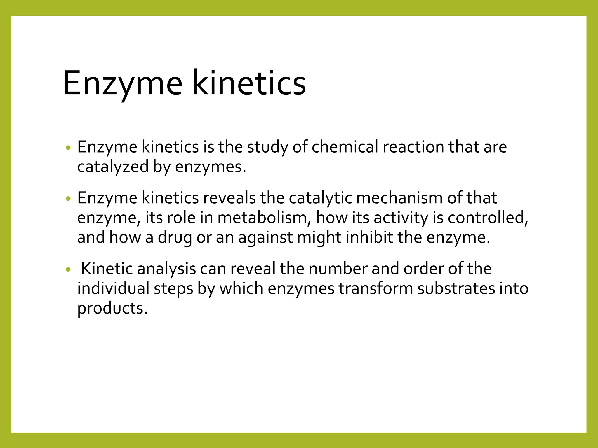 Enzymes kinetics | PPT