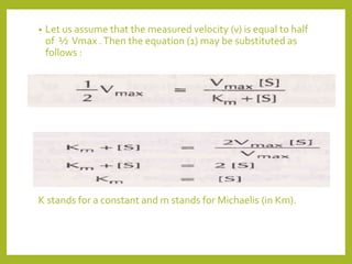 Enzymes kinetics | PPTX