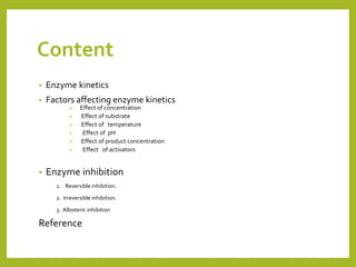 Enzymes kinetics | PPTX