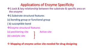 Enzyme specificity types and applications | PDF