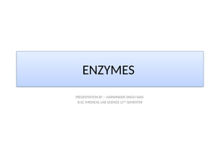 ENZYMES PPT Bsc medical lab science and technology | PPT