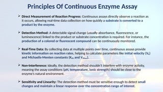 Enzyme assay (Continuous Enzyme Assays).PPT