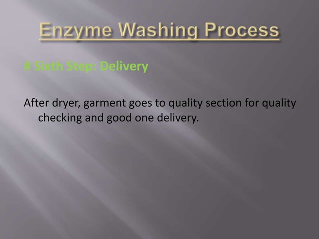 Enzyme wash | PPTX | Home Appliances | Home & Garden