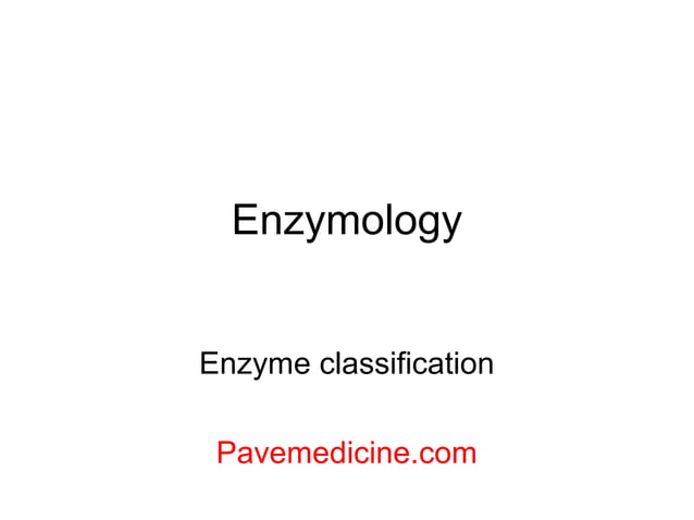 Enzymology | PPT