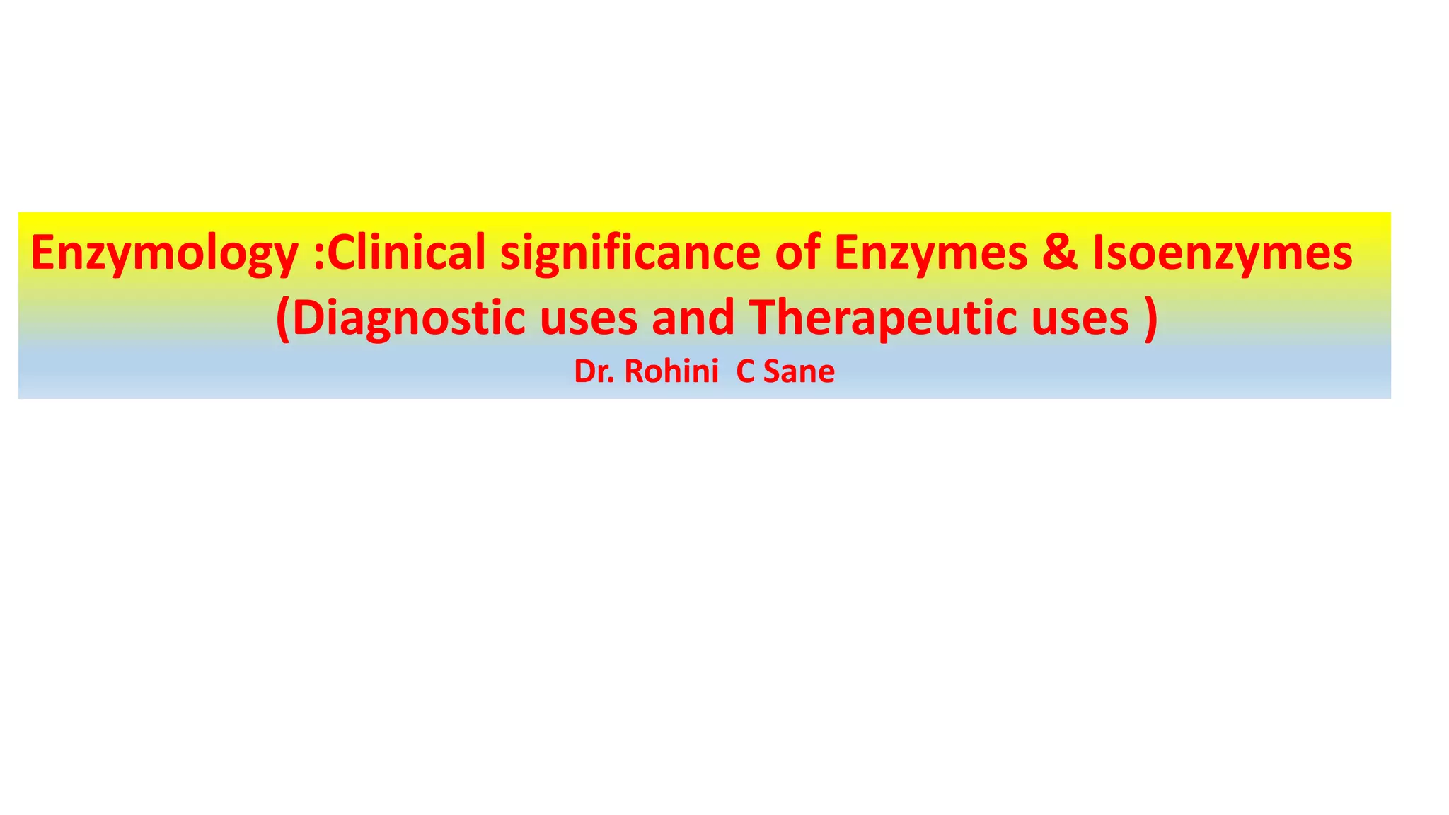 Enzymology clinical significance of enzymes and isoenzymes | PDF