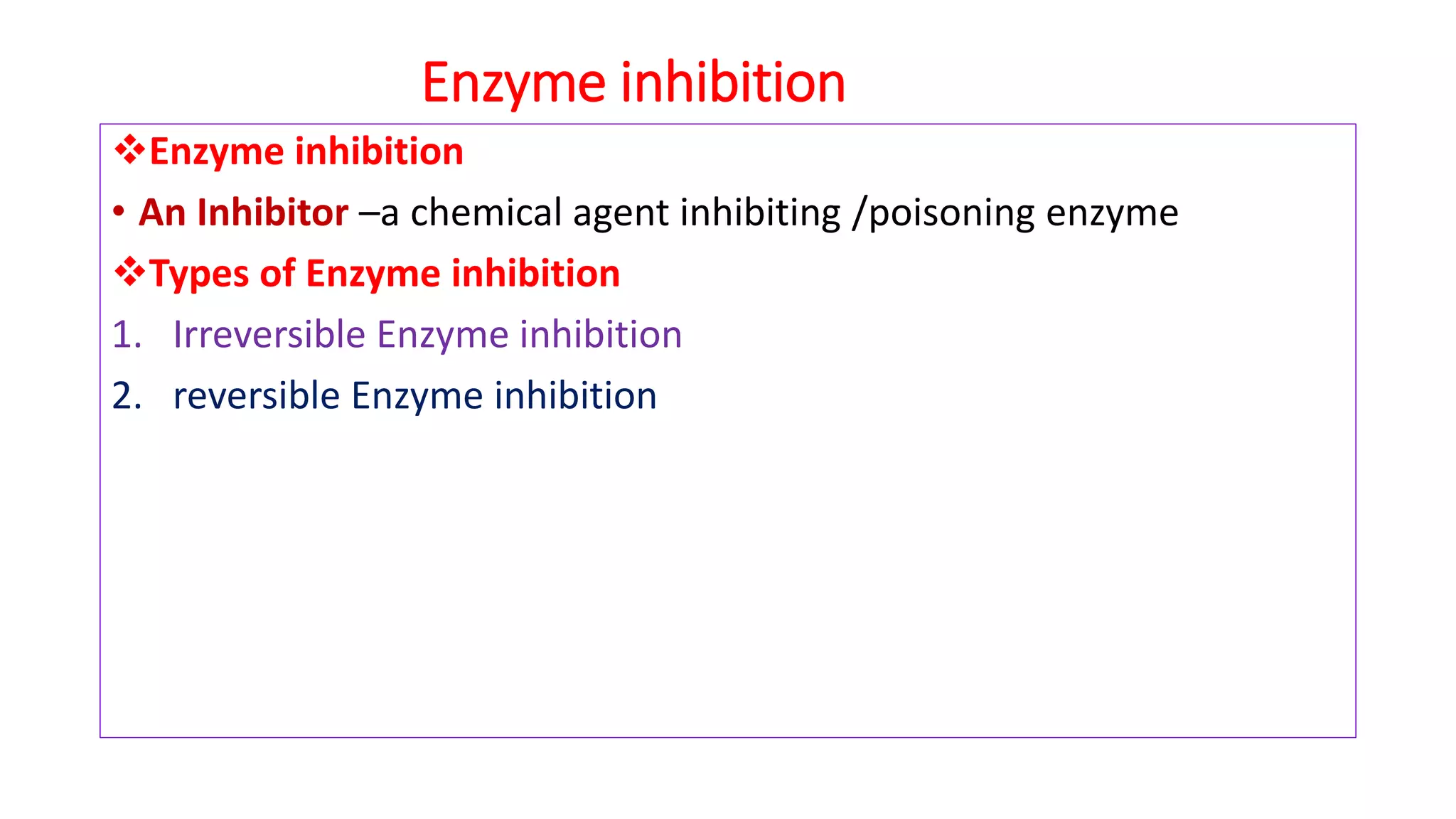 Enzymology enzyme inhibition &therapeutic uses | PDF