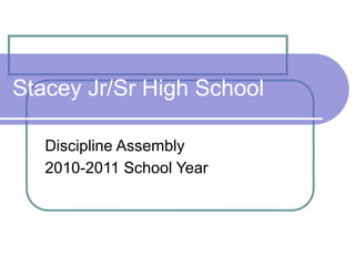 Discipline assembly 2009 2010 | PPT