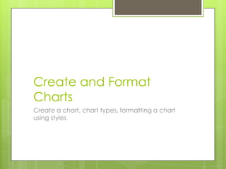 Creating and Modifying Charts | PPT