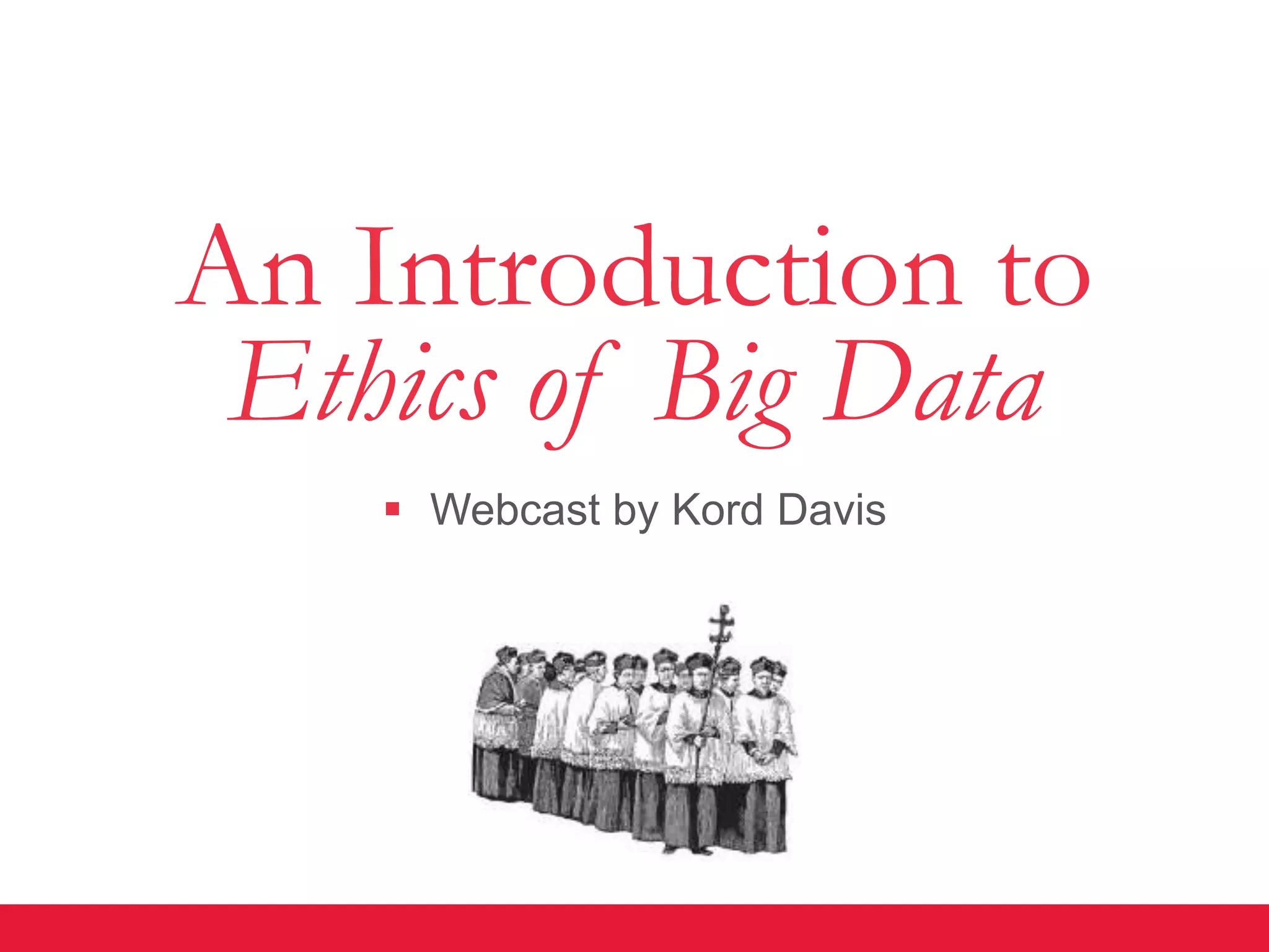 Introduction to Ethics of Big Data | PPTX