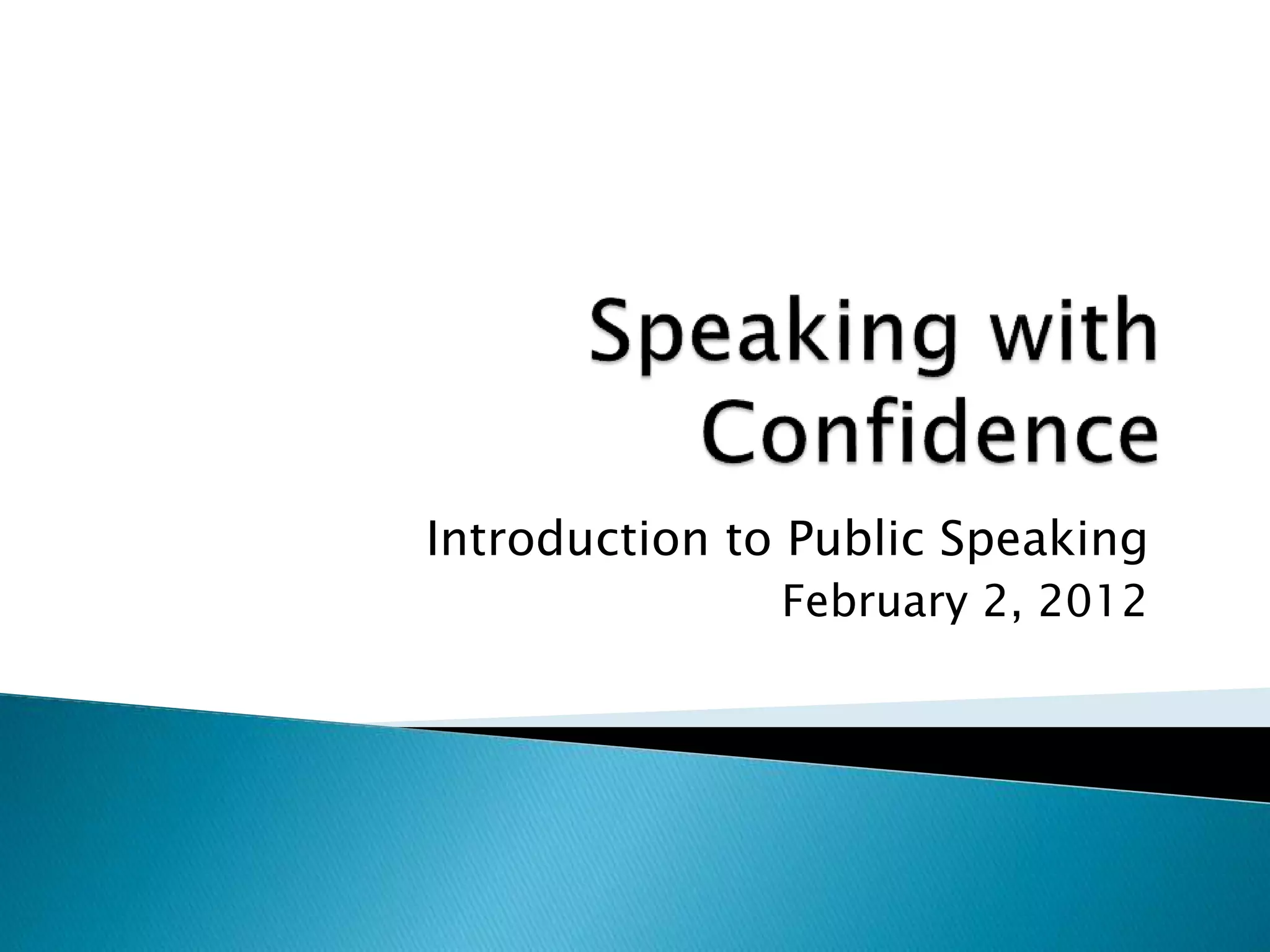 Presentation for Introduction to Public Speaking | PPT