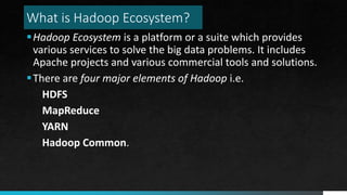 Big data analytics - Introduction to Big Data and Hadoop | PPTX