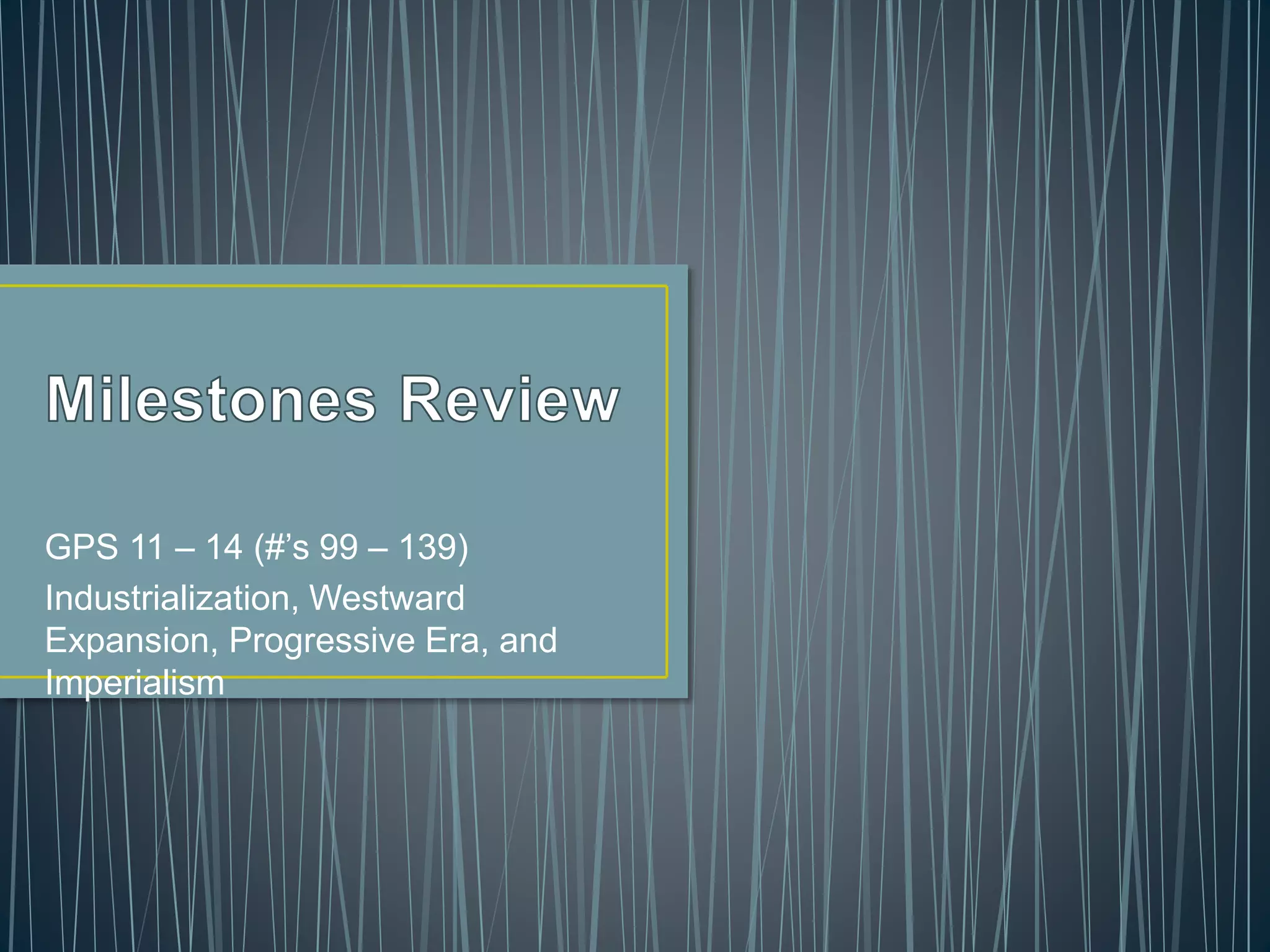 Eoct review questions gps 11 14 industrialization expansion progressive ...