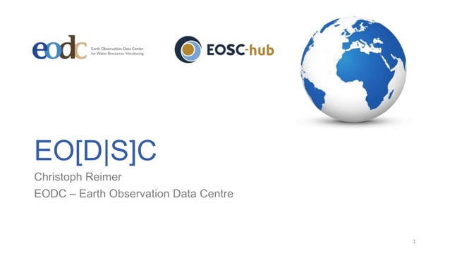 EODC: Earth Observation Data Centre | PPTX