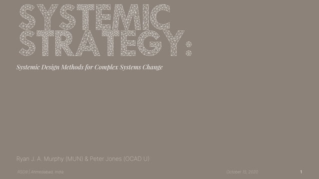 Systemic Strategy: Systemic design method for complex systems change | PPT