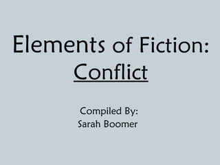 Elements of Fiction : Conflict | PPT