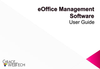 Total Office Management Software - eOffice | GraceTut | PPT