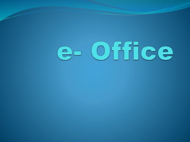 eOffice PPT New.pptx | Desktop Publishing | Computer Software and Applications