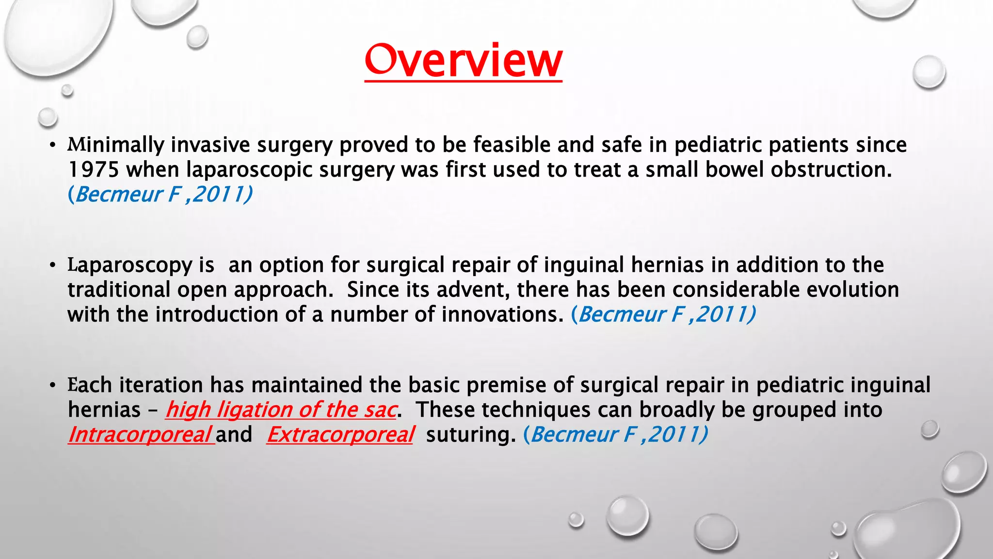 Efficacy of laparoscopically assisted high ligation of patent processus ...