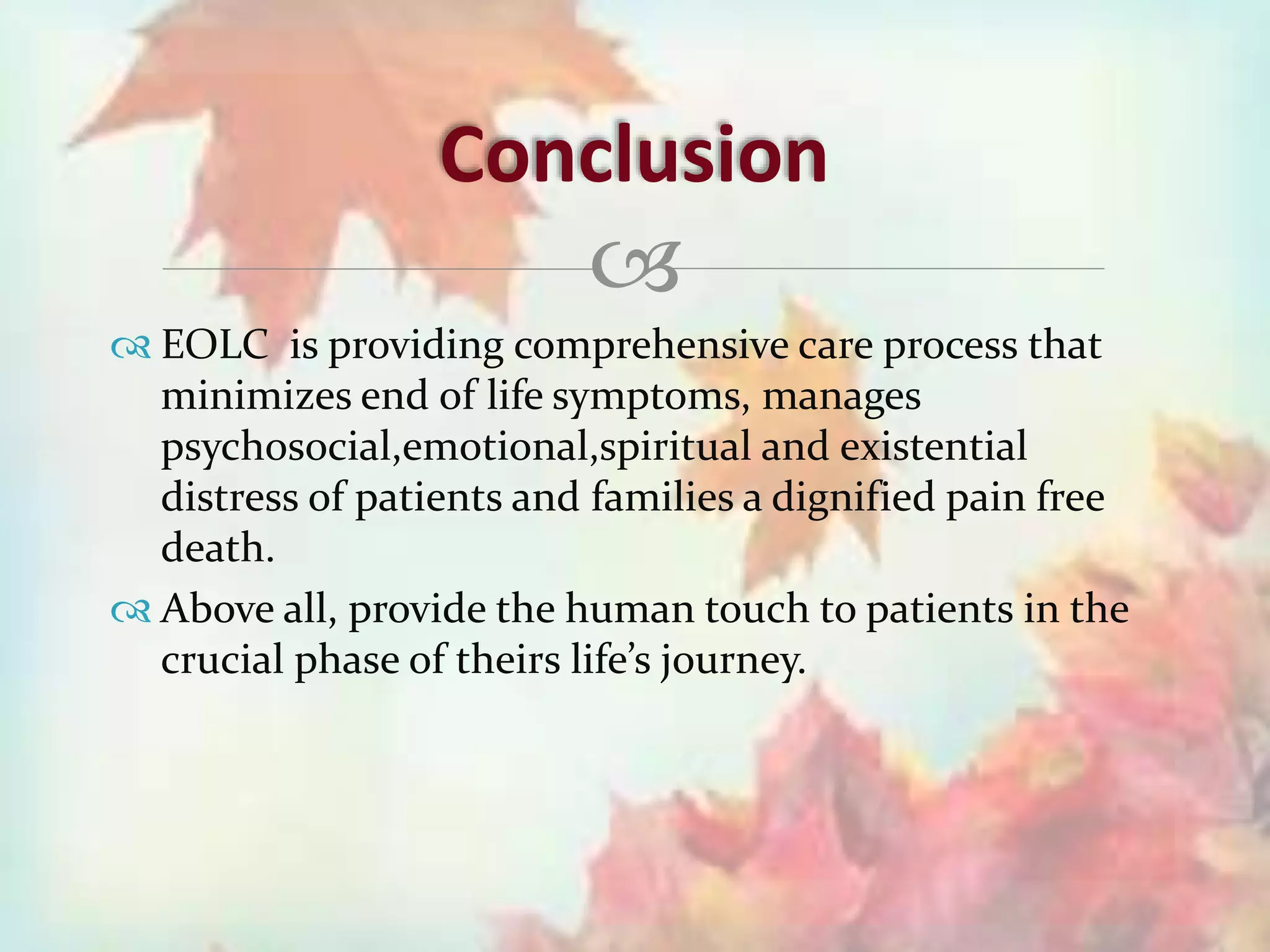 END OF LIFE CARE- all ages deserve quality end of life care | PPTX