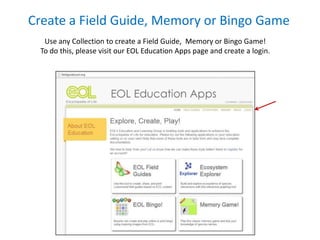 Using EOL: Creating a Virtual Collection | PPT
