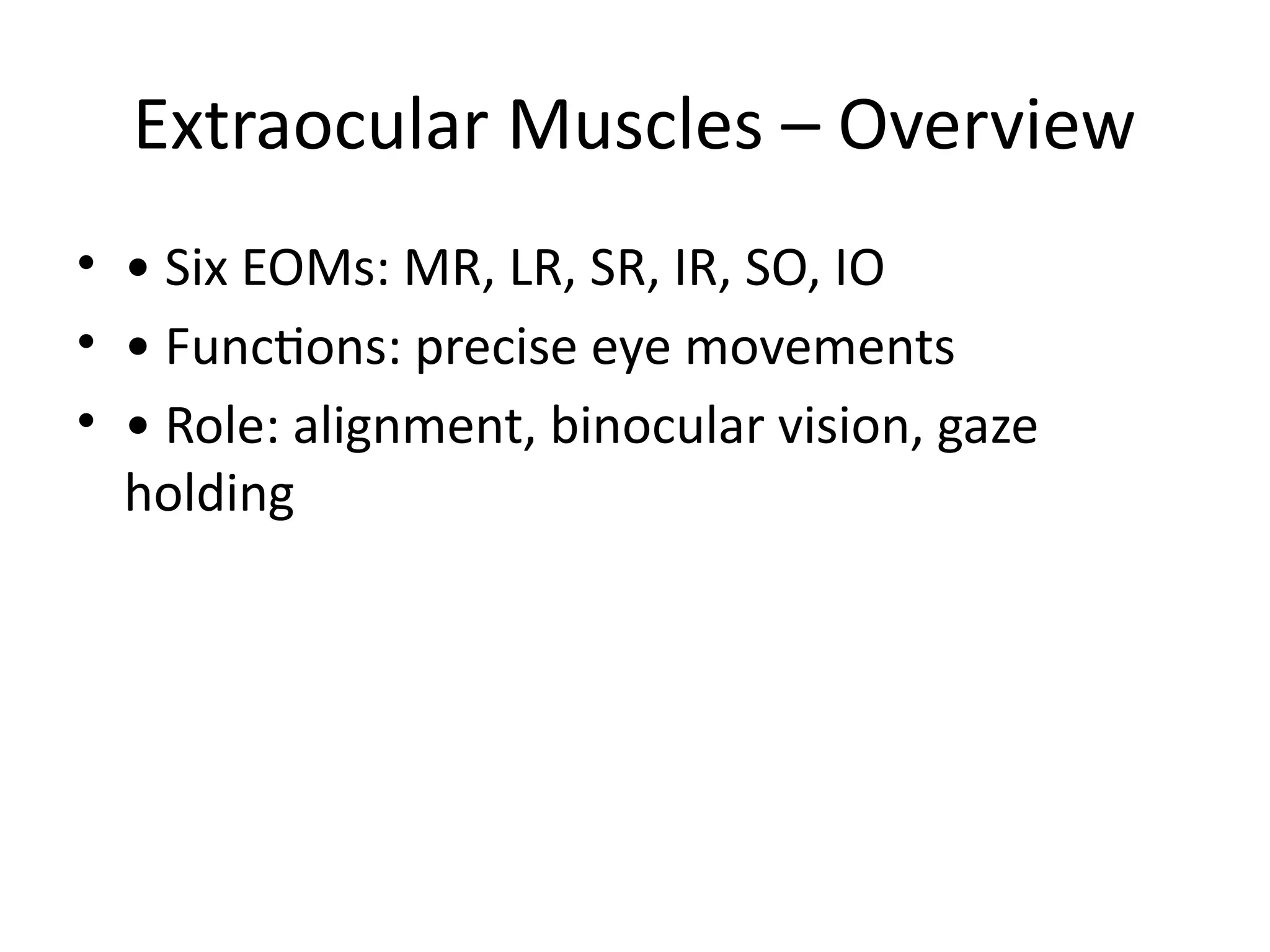 Extraocular muscle and its overview and squint | PPTX