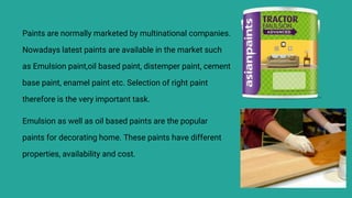 Emulsion and Oil paints | PPTX