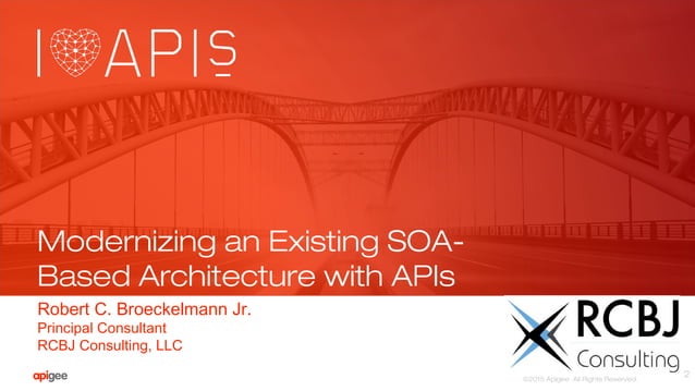 Modernizing An Existing Soa Based Architecture With Apis Ppt