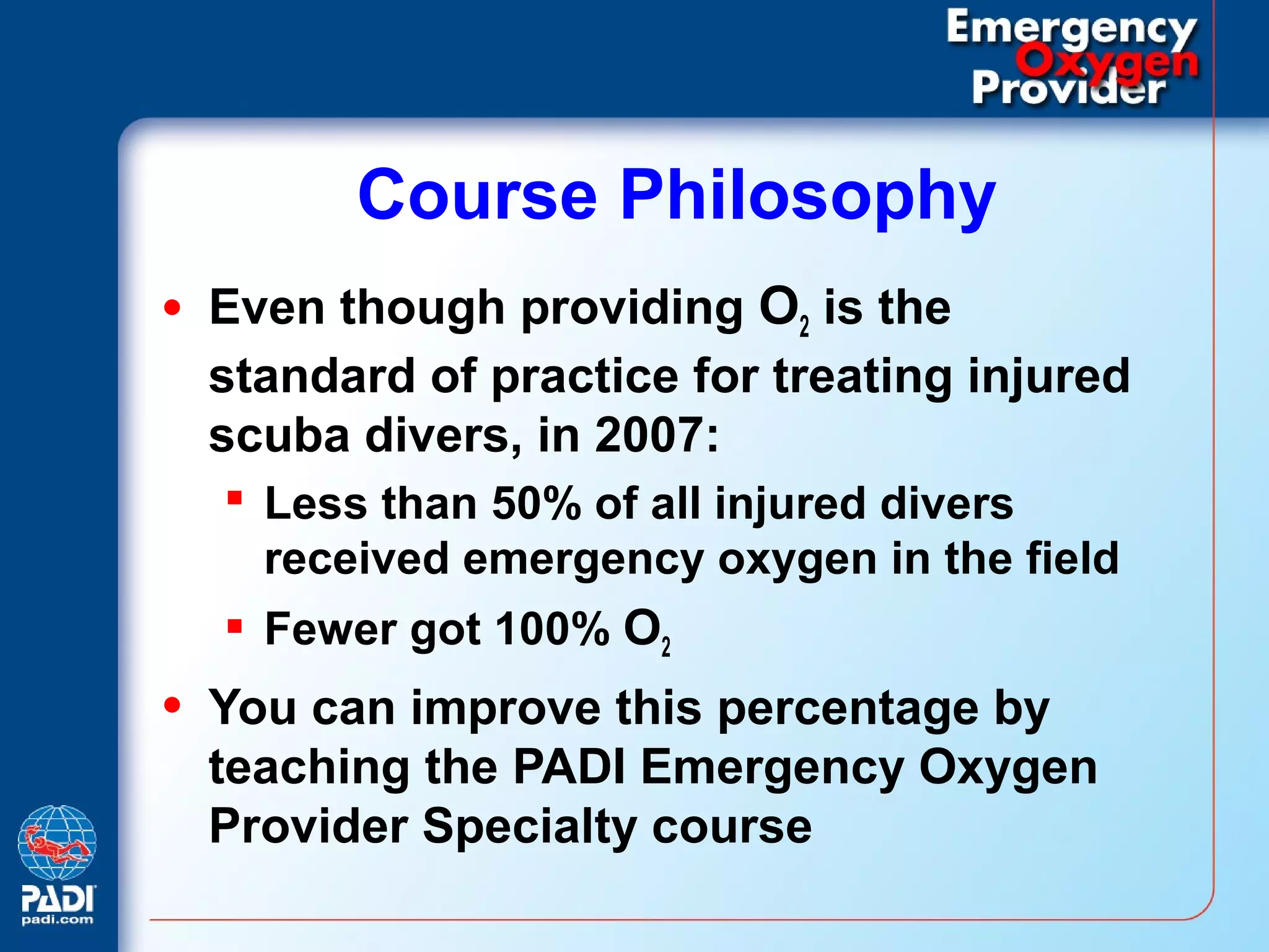 Emergency Oxygen Provider - PADI | PPT