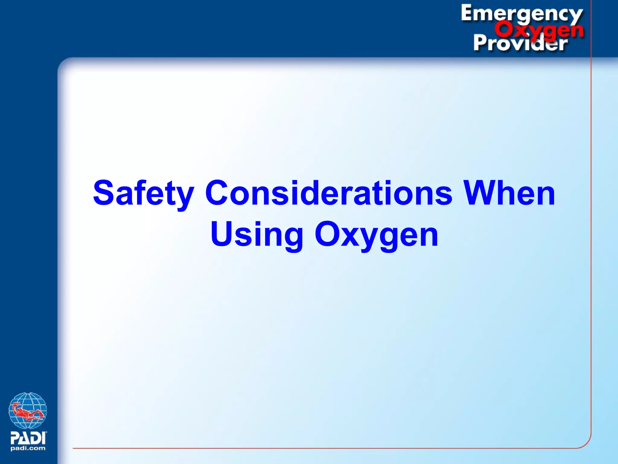 Emergency Oxygen Provider - PADI | PPT