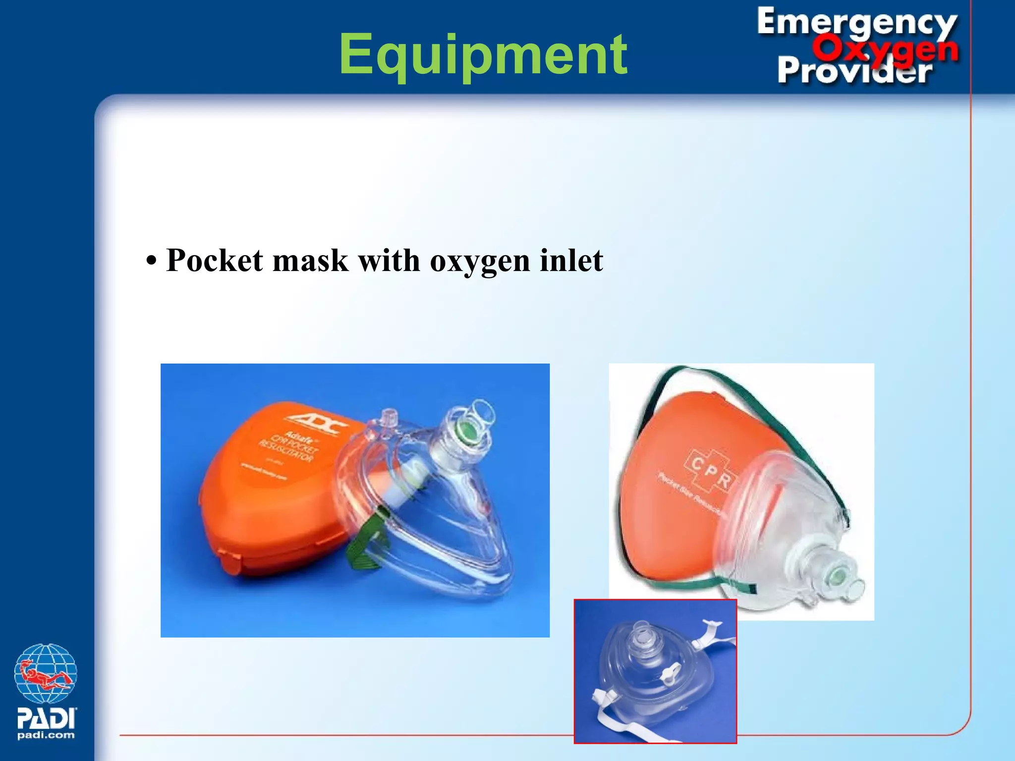 Emergency Oxygen Provider - PADI | PPT