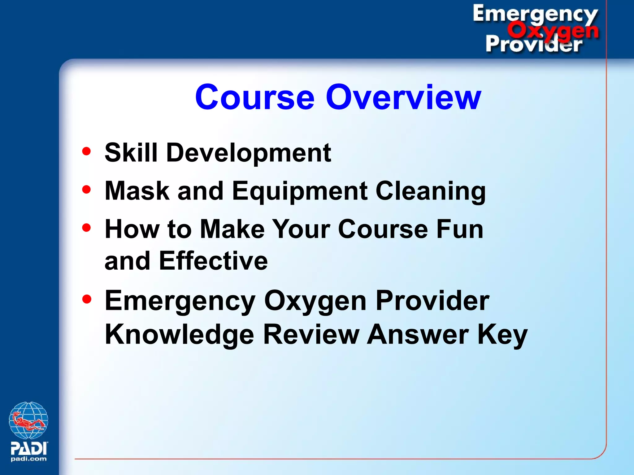 Emergency Oxygen Provider - PADI | PPT