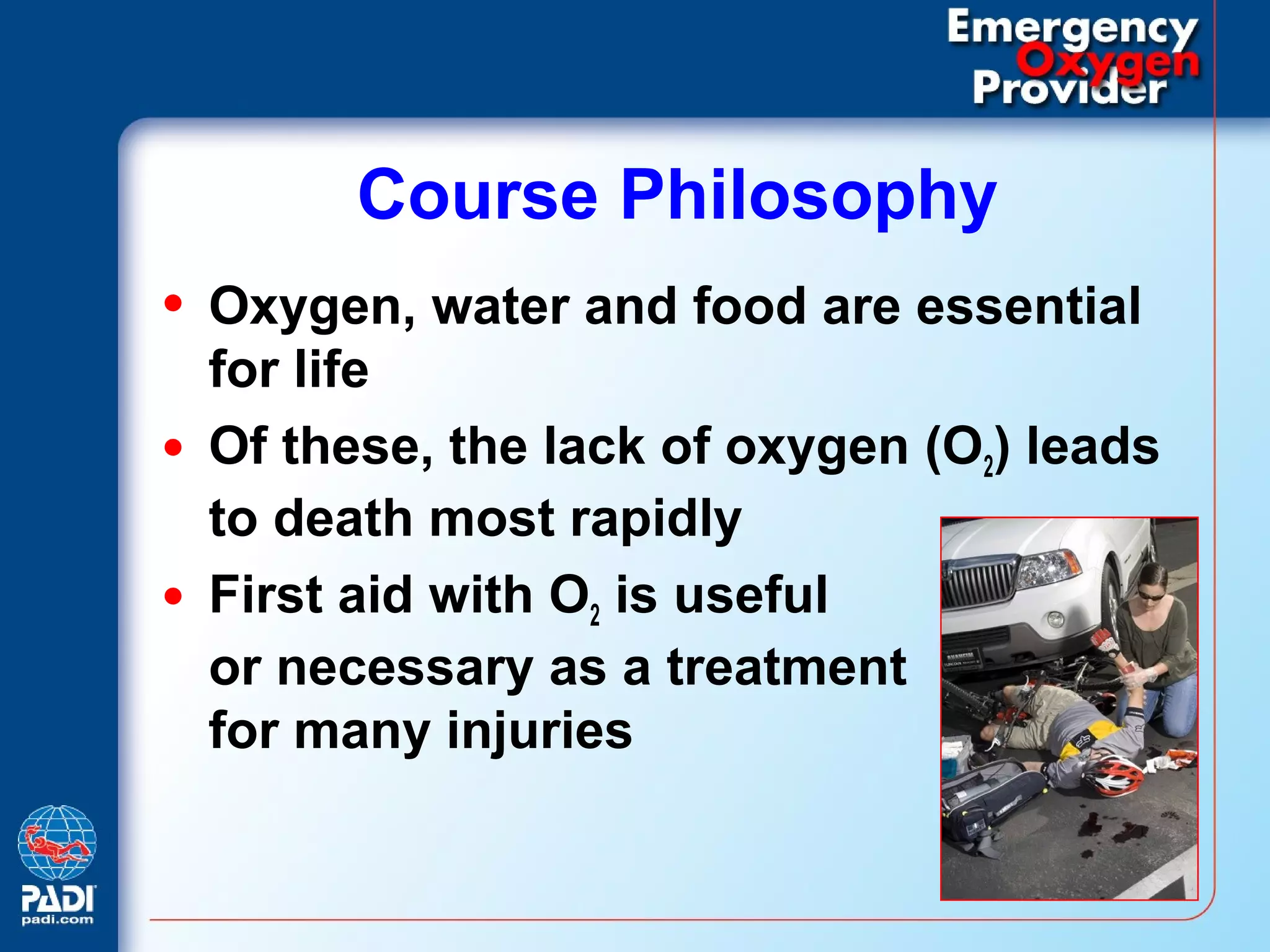 Emergency Oxygen Provider - PADI | PPT