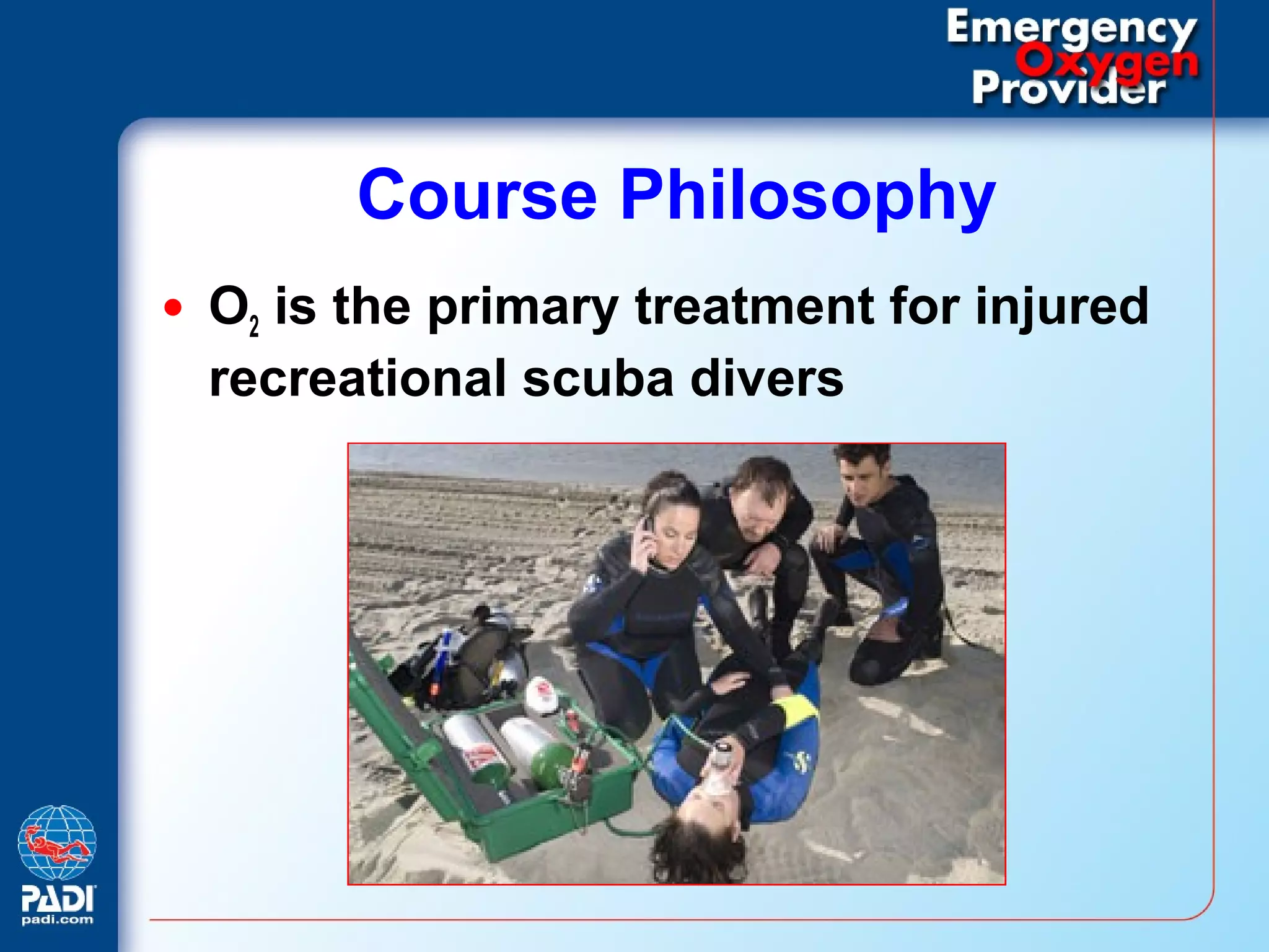 Emergency Oxygen Provider - PADI | PPT