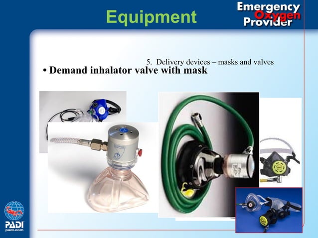 Emergency Oxygen Provider - PADI | PPT | First Aid | Injuries