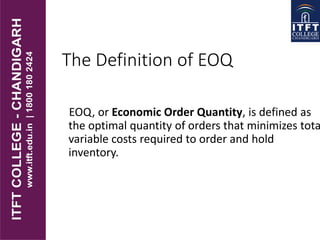 ITFT-- EOQ | PPT
