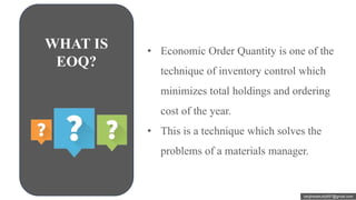 EOQ (Economic Order Quantity) | PPTX