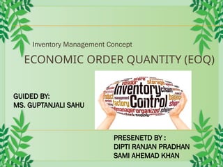 Inventory control techniques : Economic Order Quantity (EOQ) | PPTX