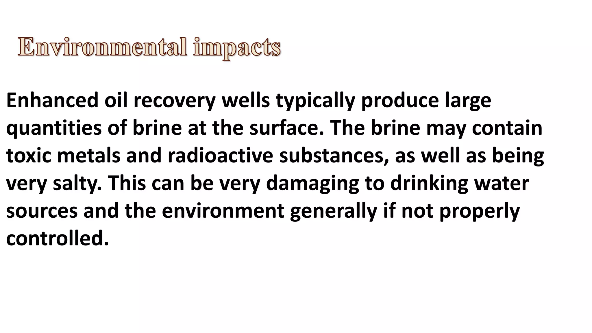 Enhanced Oil Recovery EOR using flooding polymer ( Polyacrylamide ) | PPTX