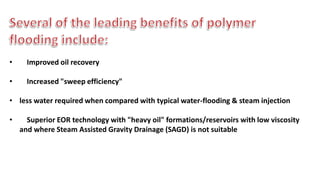 Enhanced Oil Recovery EOR using flooding polymer ( Polyacrylamide ) | PPTX