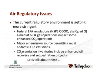 Air Quality Compliance Affecting Oil and Gas Development | PPT