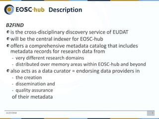 EOSC-hub & EUDAT B2FIND service | PPT