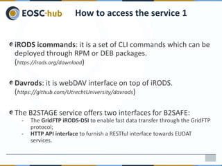 EUDAT B2SAFE & EOSC-hub | PPTX | Databases | Computer Software and ...