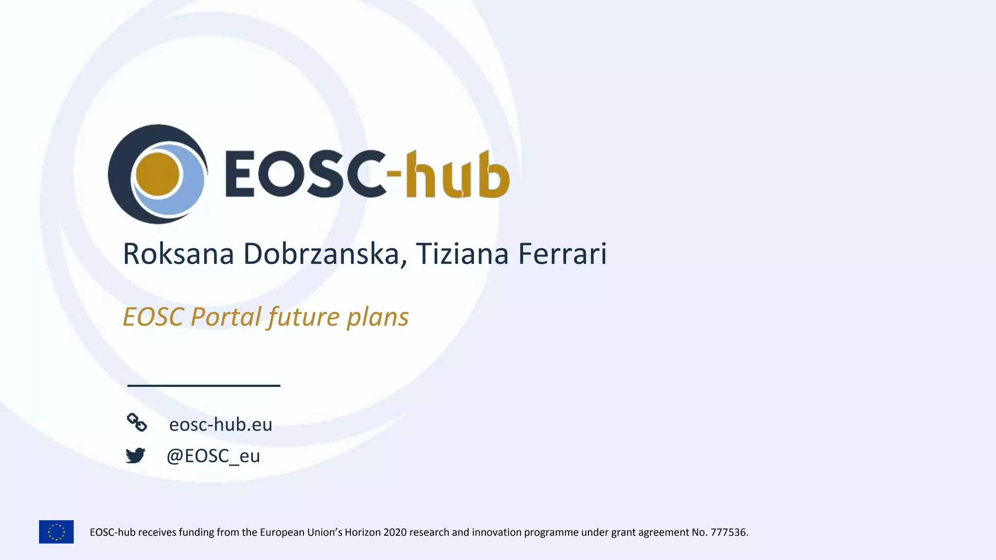 EOSC Portal future plans | PPTX | Cloud Computing | Internet