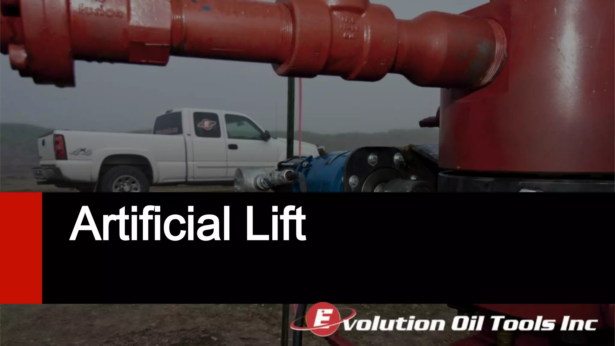 Artificial Lift Products from Evolution Oil Tools | PPT
