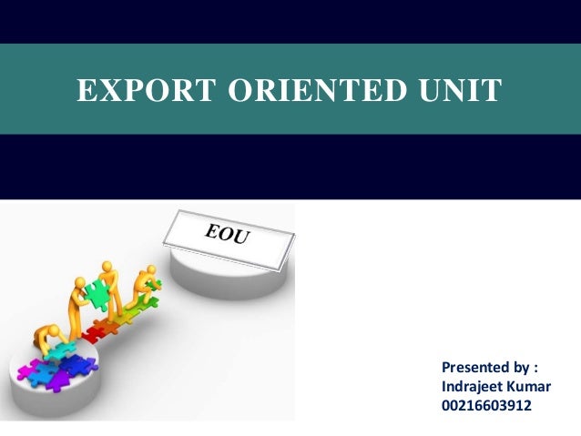 Export Oriented Unit