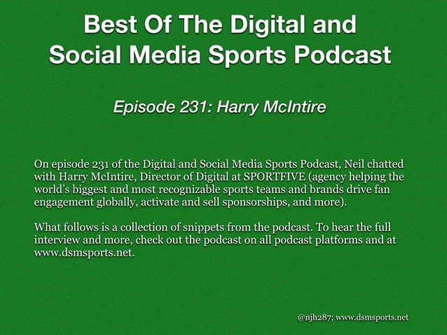 Episode 231 Snippets: Harry McIntire of SPORTFIVE | PPT