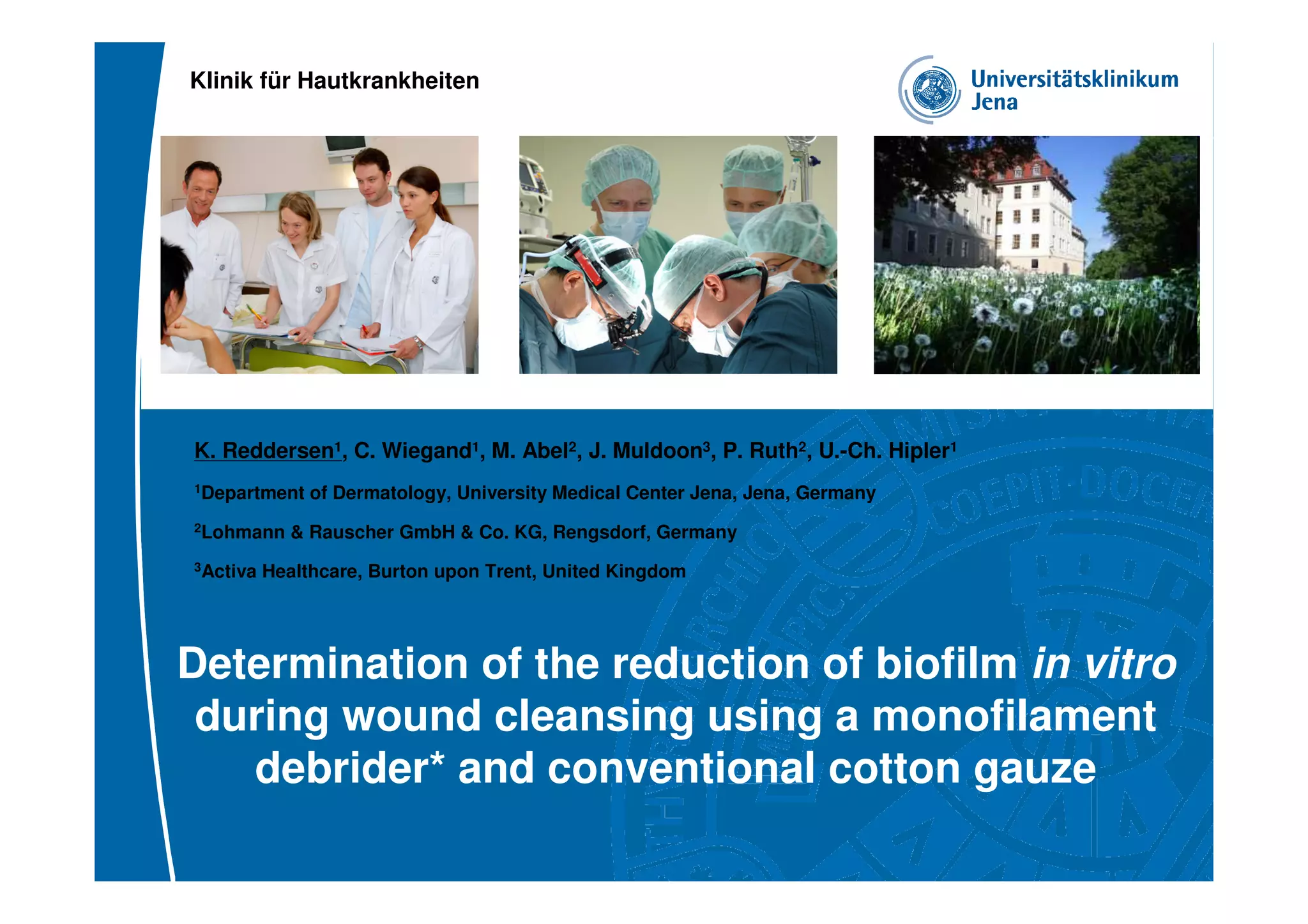 EWMA 2014 - EP443 DETERMINATION OF THE REDUCTION OF BIOFILM IN VITRO ...