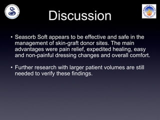 EWMA 2013 - Ep476 - Treatment of Split Thickness Skin Graft Donor Sites ...