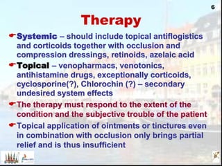 EWMA 2013 - Ep511 - Lichen ruber verrucosus in patients with chronic ...