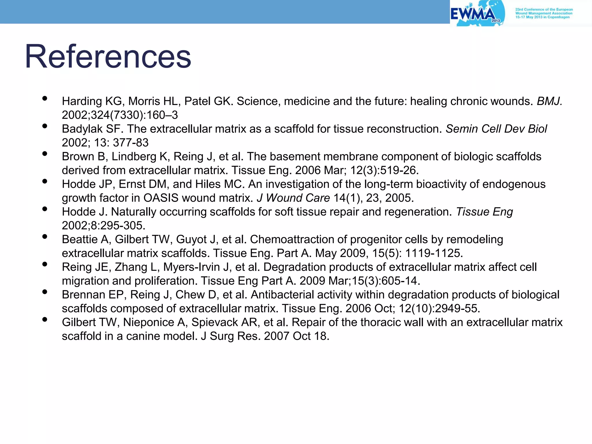 EWMA 2013 - Ep552 - THE USE OF URINARY BLADDER MATRIX (ACELL) IN THE ...